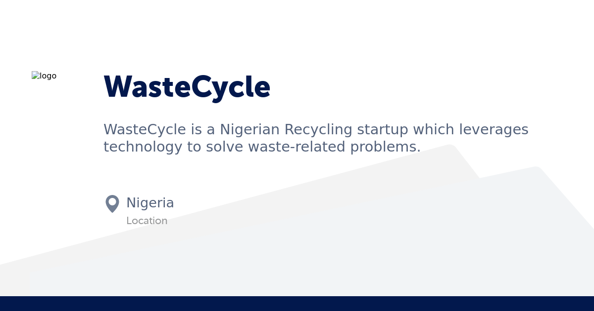WasteCycle - Overview, Financials, Competitors - StartupList Africa