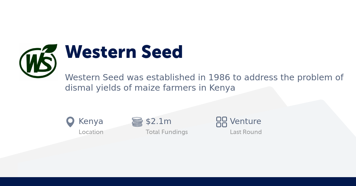 Western Seed - Overview, Financials, Competitors - StartupList Africa
