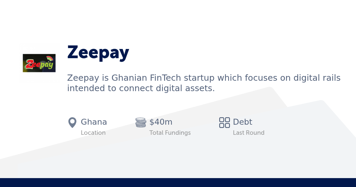 Zeepay - Overview, Financials, Competitors - StartupList Africa