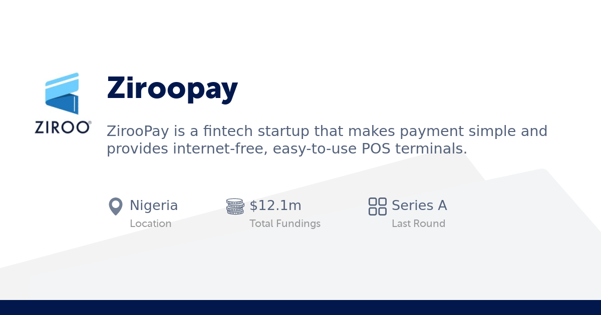 Ziroopay - Overview, Financials, Competitors - StartupList Africa
