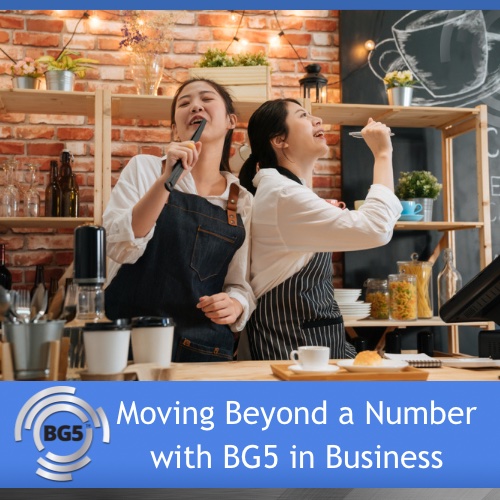 Be More Than Just a Number at Work with BG5 - BG5BI