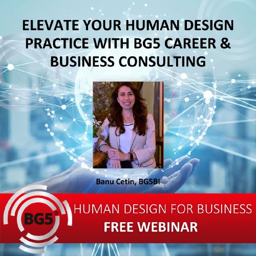 Elevate Your Human Design Practice with BG5 Career & Business ...