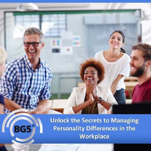 Unlock the Secrets to Managing Personality Differences in the Workplace ...