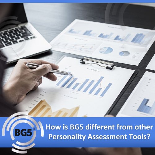 How is BG5 different from other Personality Assessment Tools? - BG5BI