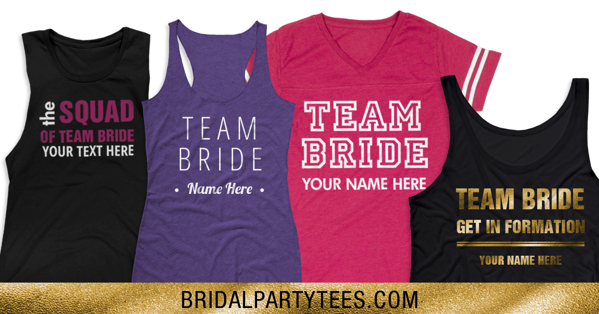 Team Bride Shirts For Your Bachelorette Party - Bridal Party Tees