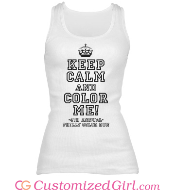 Keep Calm Color Run - CustomizedGirl Blog