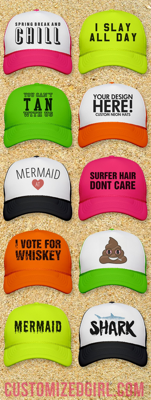 Custom Trucker Hats For Spring Break - CustomizedGirl Blog
