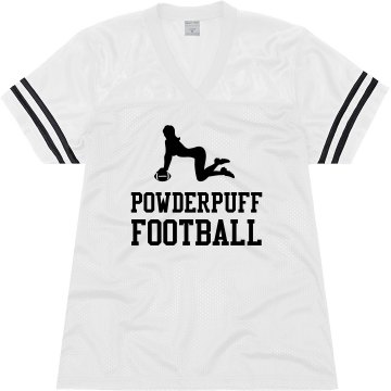 Powder Puff Football Quotes For T Shirts