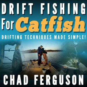 Drift Fishing For Catfish