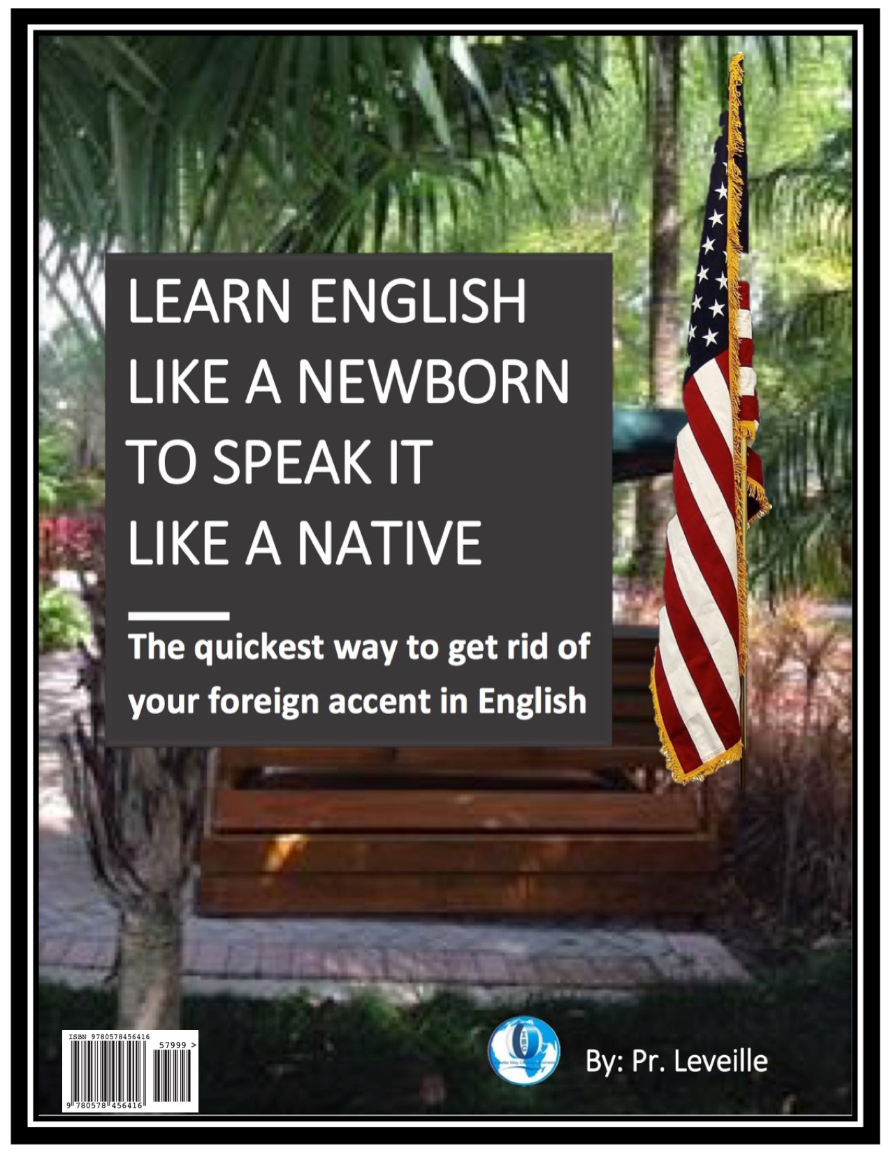 Learn English Like a Newborn to Speak it Like a Native - English ...