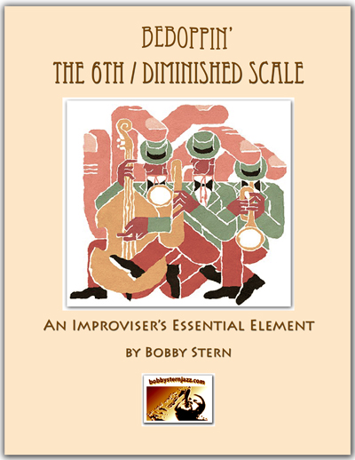 Beboppin' the 6th / Diminished Scale