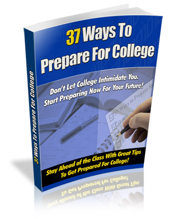 37 Ways to Prepare for College
