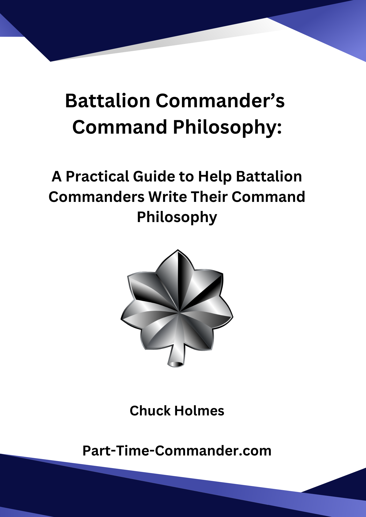 Battalion Commander's Command Philosophy Success Guide