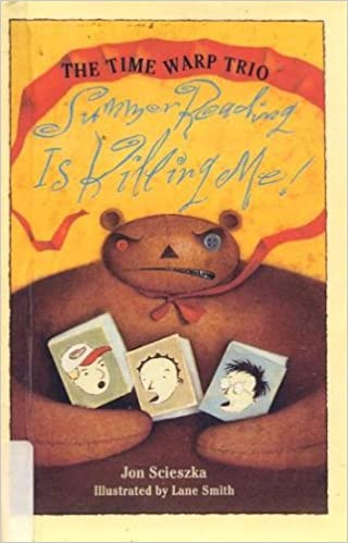 Used Book - The Time Warp Trio: Summer Reading is Killing Me (HC)