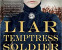 Used Book - Liar, Temptress, Soldier, Spy: Four Women Undercover in the ...
