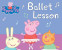 Used Book - Peppa Pig: Ballet Lesson (PB)