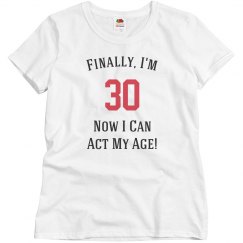 30th Birthday Shirts & More