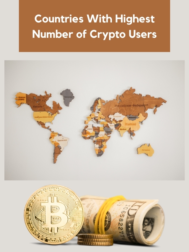 Countries With The Highest Number Of Crypto Users