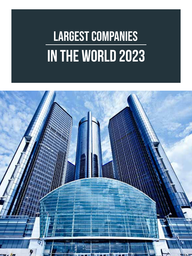 Top 10 Largest Companies In The World (Most Valuable)