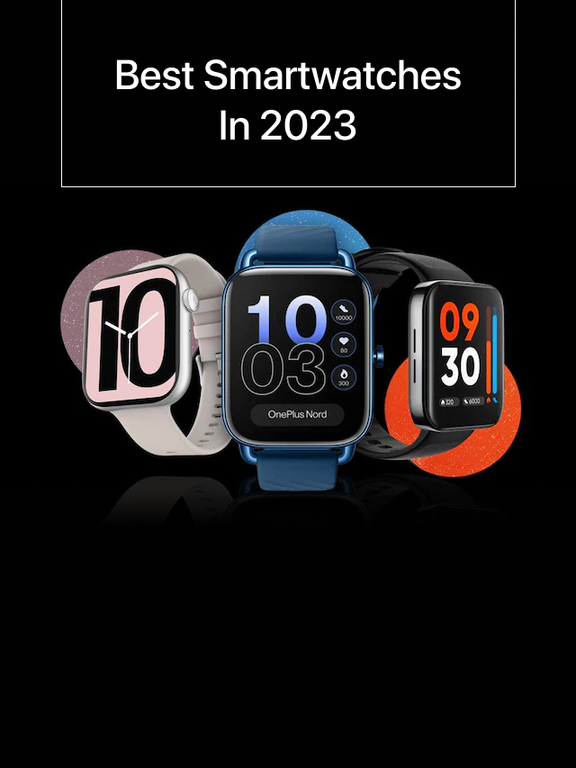 5+ Best Smartwatches For Every Budget