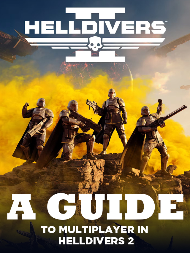 How To Unlock Multiplayer In Helldivers 2