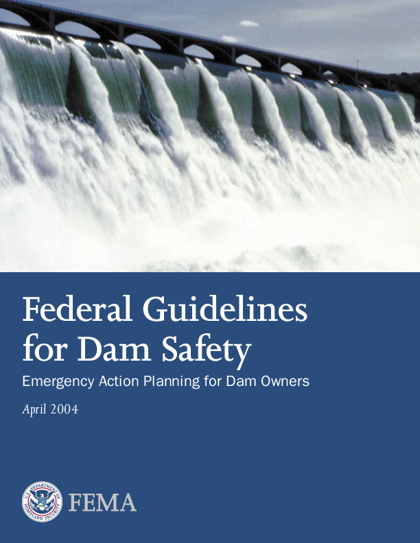 Federal Guidelines for Dam Safety : Emergency Action Planning for Dam ...