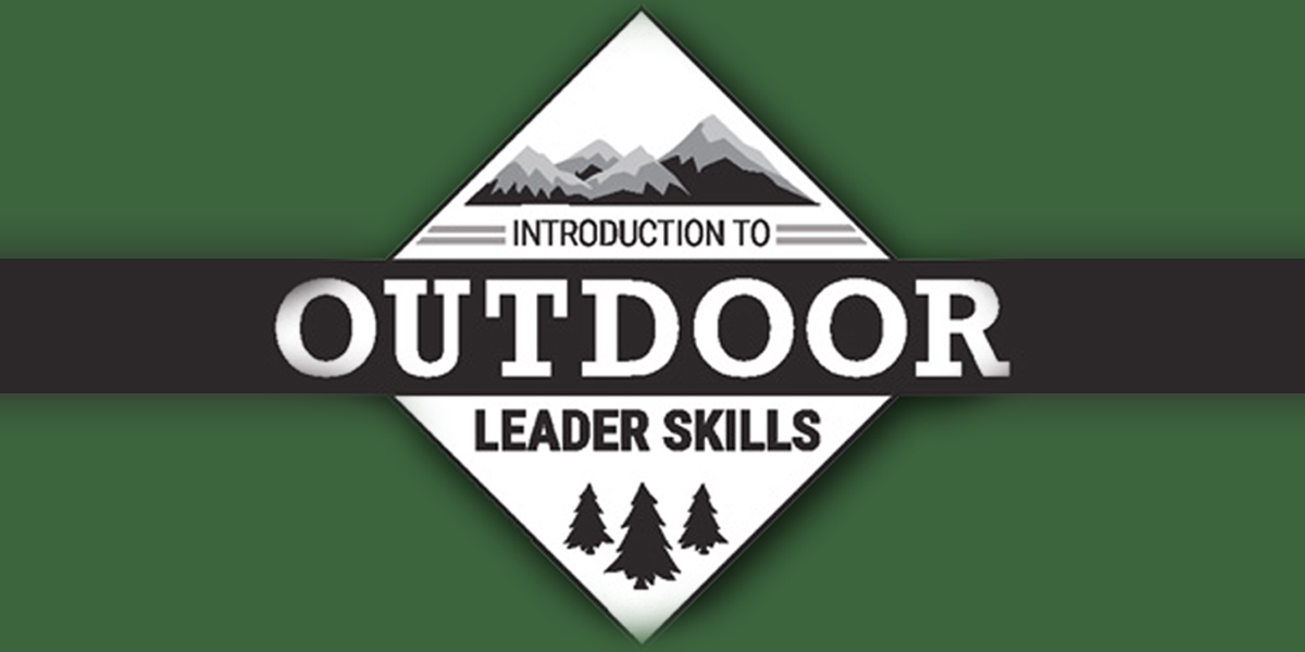 Introduction to Outdoor Leader Skills