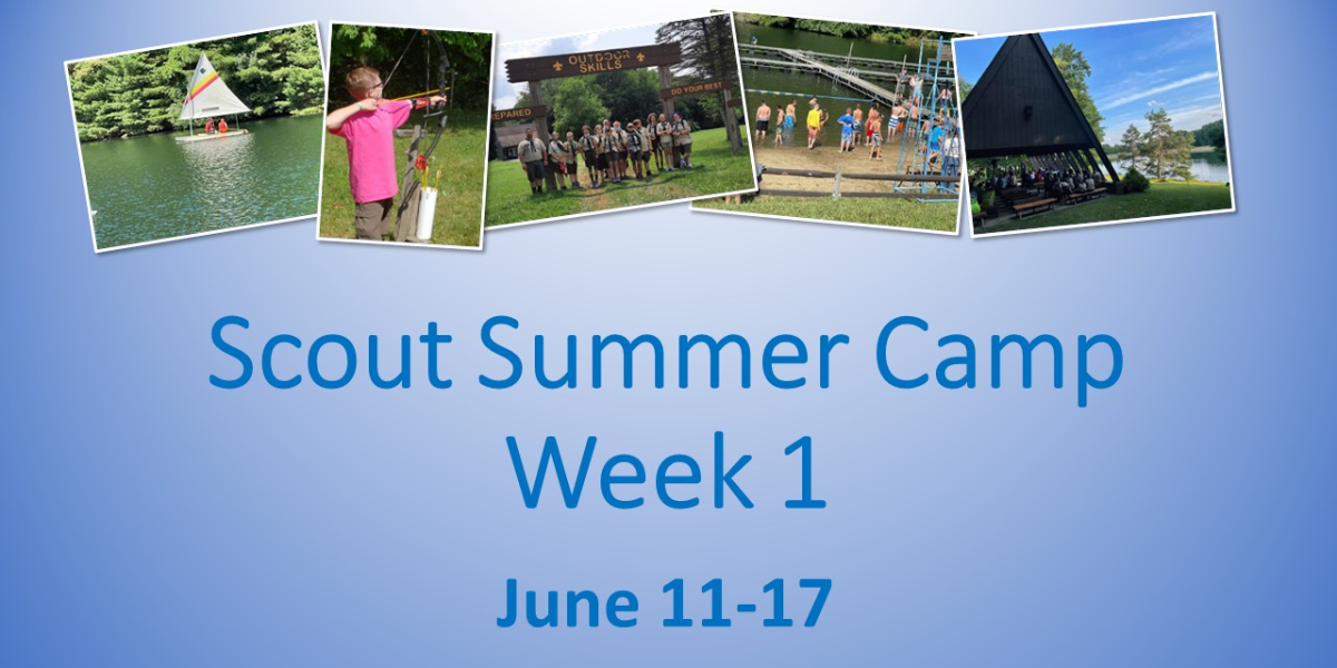 7R- Week 1 Scouts BSA Summer Camp