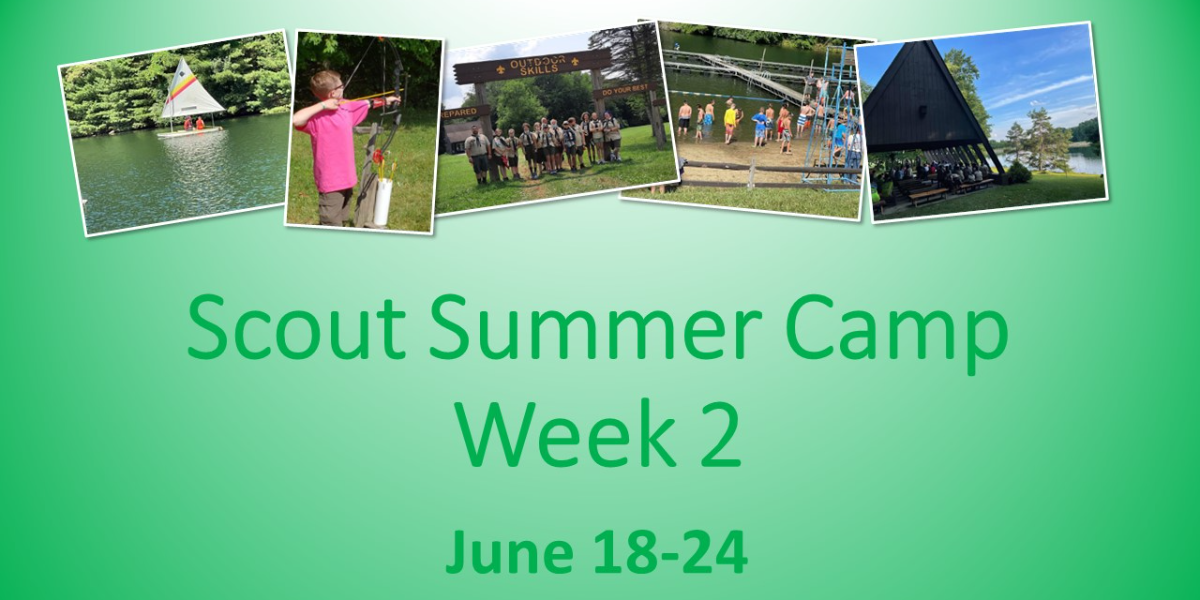 7R- Week 2 Scouts BSA Summer Camp