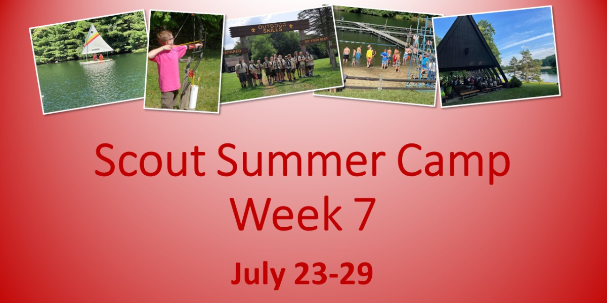 7R- Week 7 Scouts BSA Summer Camp