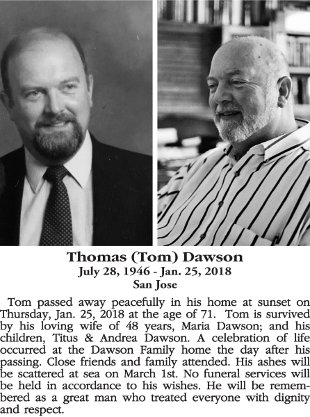 Tom Dawson (Deceased), Burien, WA Washington last lived in San Jose, CA USA