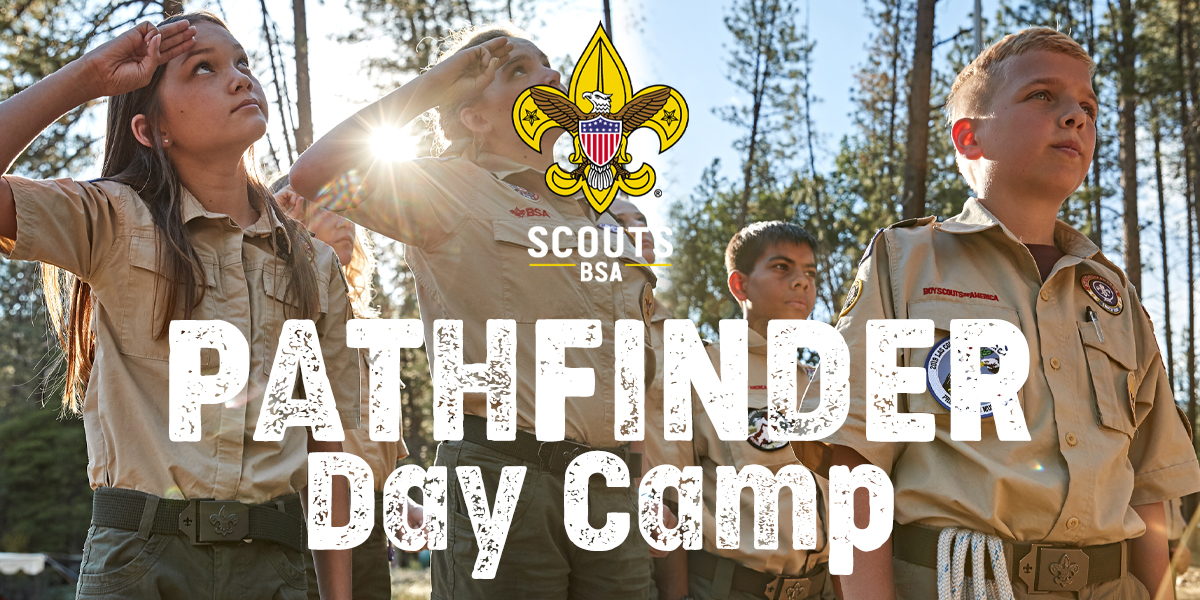 Scouts BSA Pathfinder Day Camp