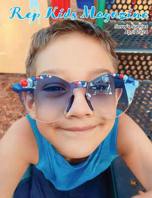 Rep Kids Magazine Exclusive Issue Sa… | MagCloud