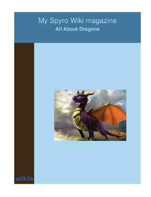 Wikia | My Spyro Wiki magazine | MagCloud