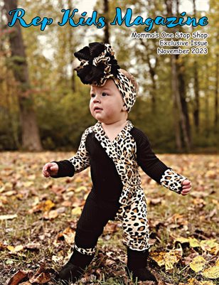 Rep Kids Magazine Exclusive Issue Fo… | MagCloud