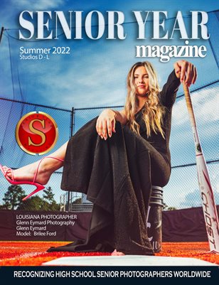 SENIOR YEAR MAGAZINE | Senior Year Magazine - Summer 2022 S… | MagCloud