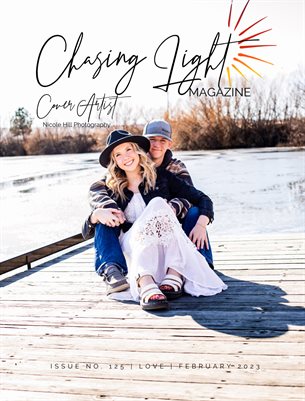 Chasing Light Magazi... | Chasing Light | Issue 125 | Love | MagCloud