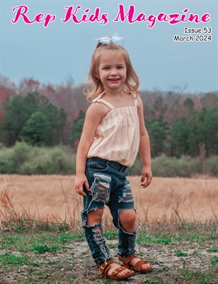 Rep Kids Magazine Issue 53 March 202… | MagCloud