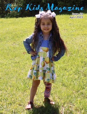 Rep Kids Magazine Issue 39 April 202… | MagCloud
