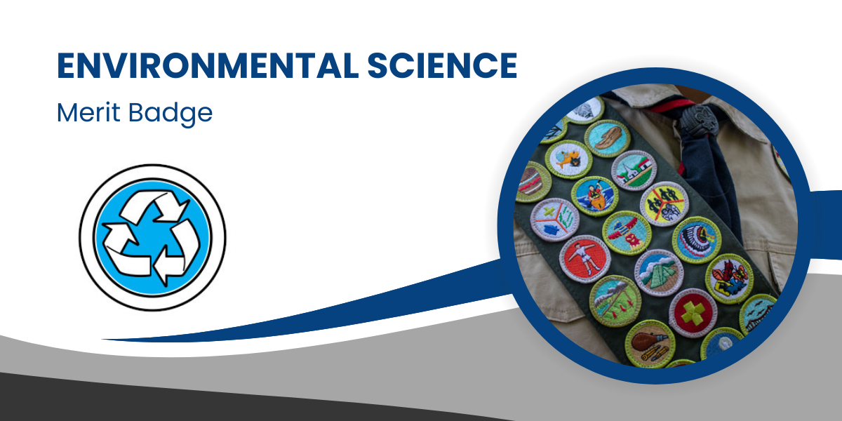 Environmental Science Merit Badge 2025