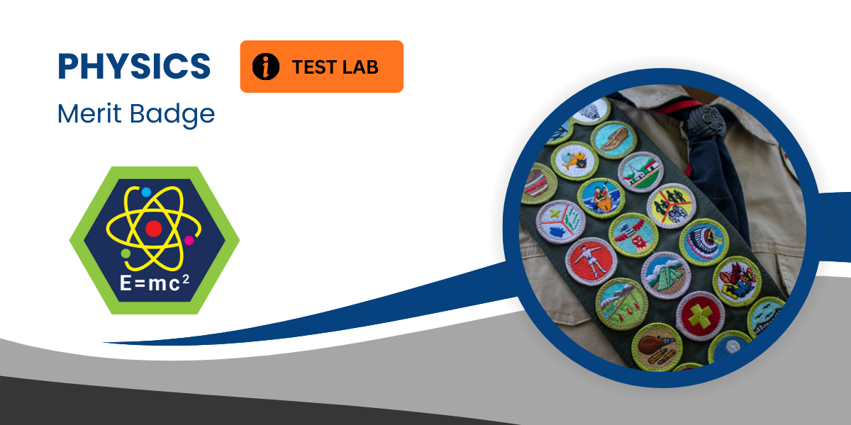 Physics Merit Badge 2026