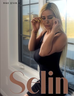 SELIN | ISSUE 22 VOL. 17 | MagCloud