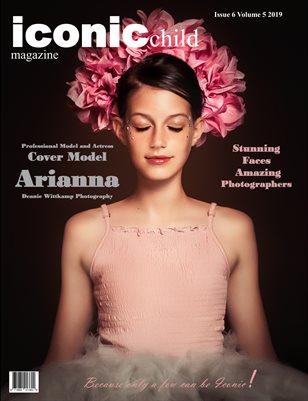 Iconic Child Magazin... | ICONIC CHILD MAGAZINE ISSUE 6 VOLUME… | MagCloud