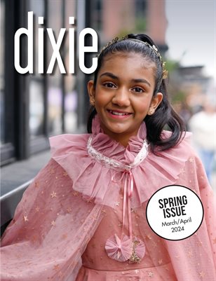 Spring Issue March/April 2024 - Dixi… | MagCloud