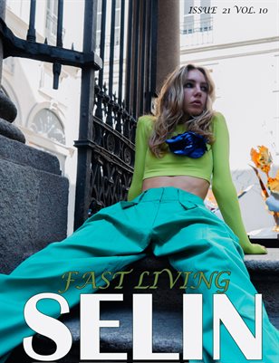 SELIN | ISSUE 21 VOL. 10 | MagCloud