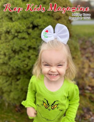 Rep Kids Magazine Holiday Issue 2022 | MagCloud