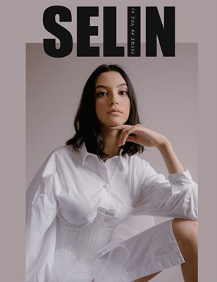 SELIN | ISSUE 8 VOL. 67 | MagCloud