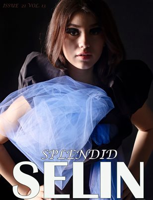 SELIN | ISSUE 21 VOL. 13 | MagCloud