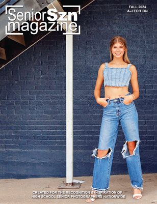 Senior Szn Magazine | SSM Fall 2024 A-J Photographer Print… | MagCloud