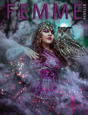 Femme Rebelle Magazi... | Femme Rebelle Magazine May 2023 - RE… | MagCloud